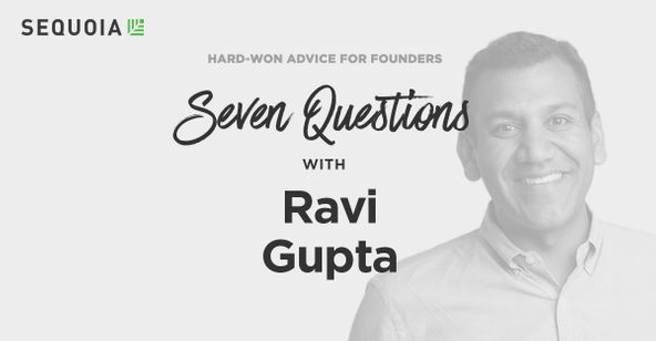 Ravi Gupta's Investing Profile - Sequoia Capital Partner | Signal
